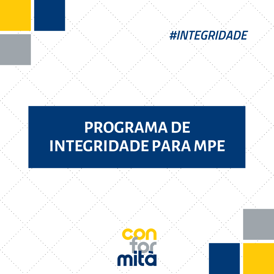 Programa de Integridade para Pequenas e Médias Empresas » Conformità